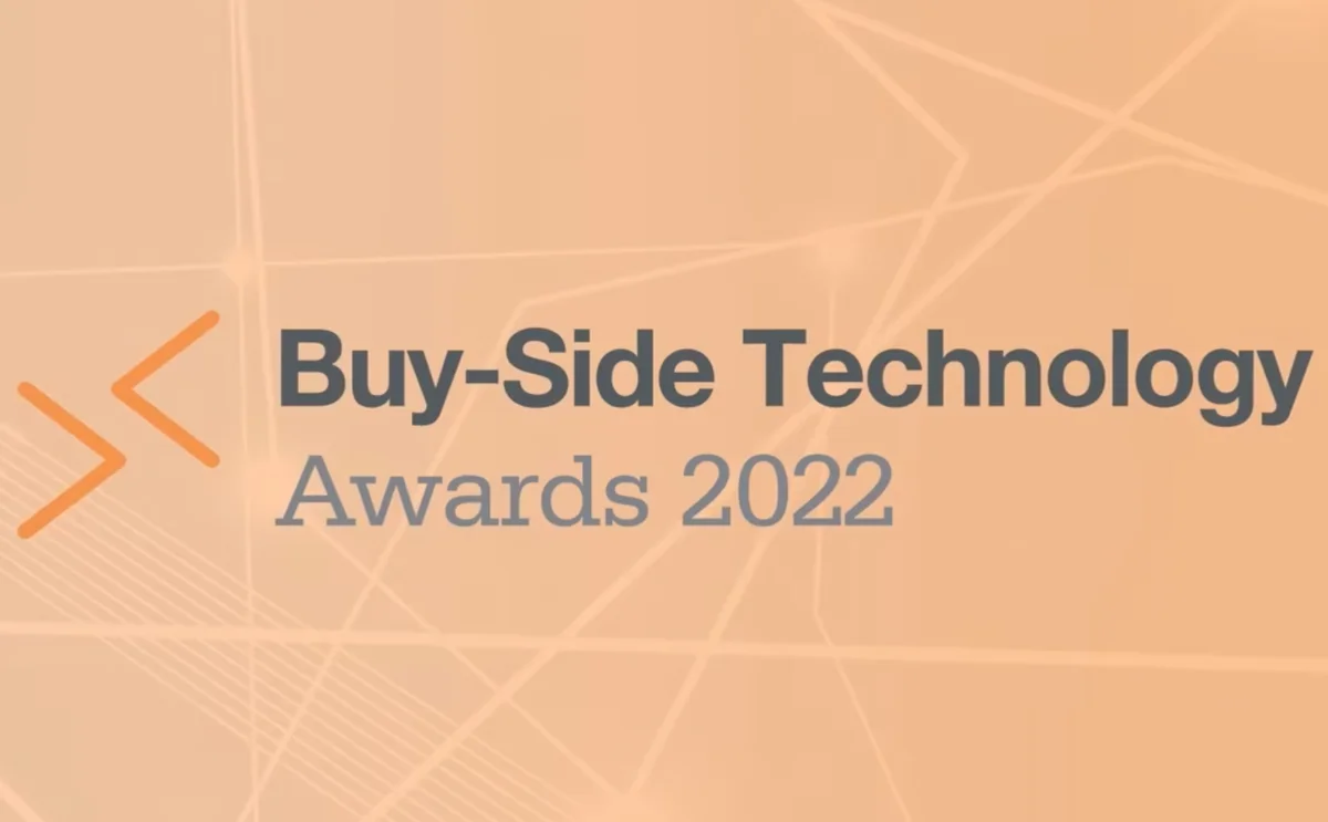 Buy-Side Technology Awards 2022: All the Winners and Why They Won ...